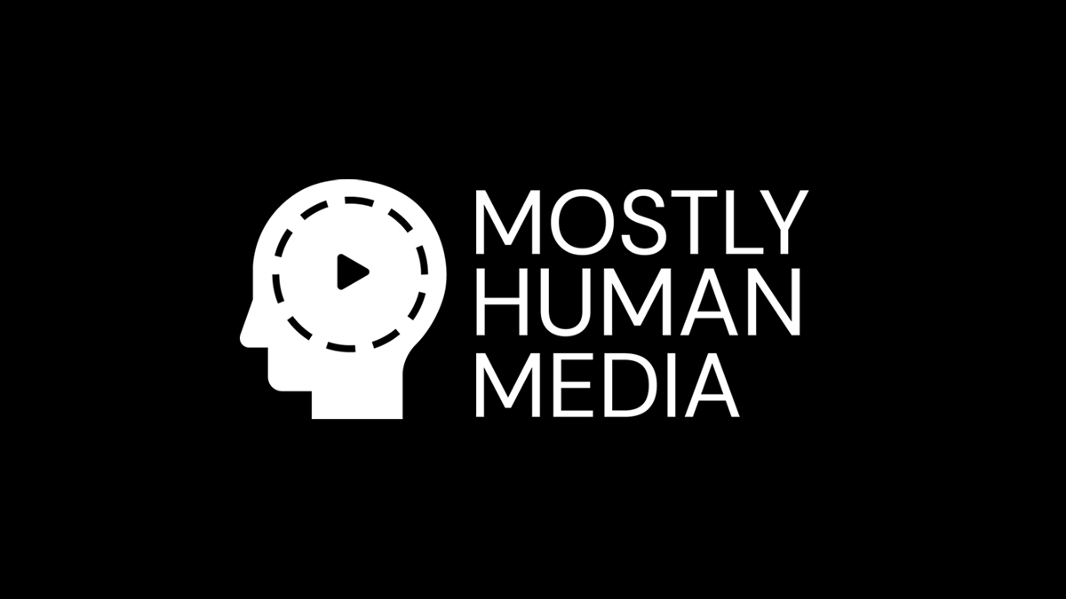 MOSTLY HUMAN MEDIA